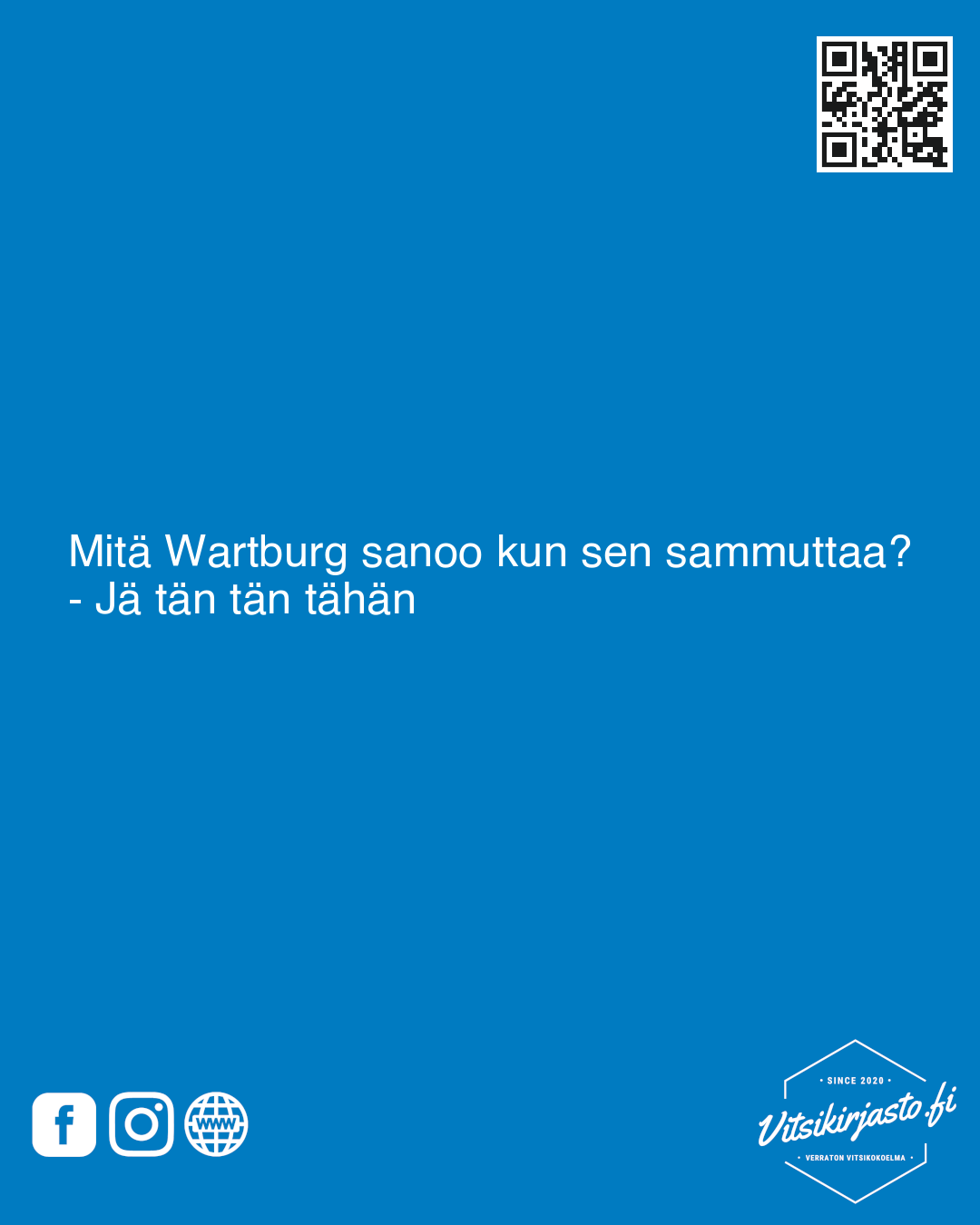 Mitä Wartburg sanoo kun sen sammuttaa?