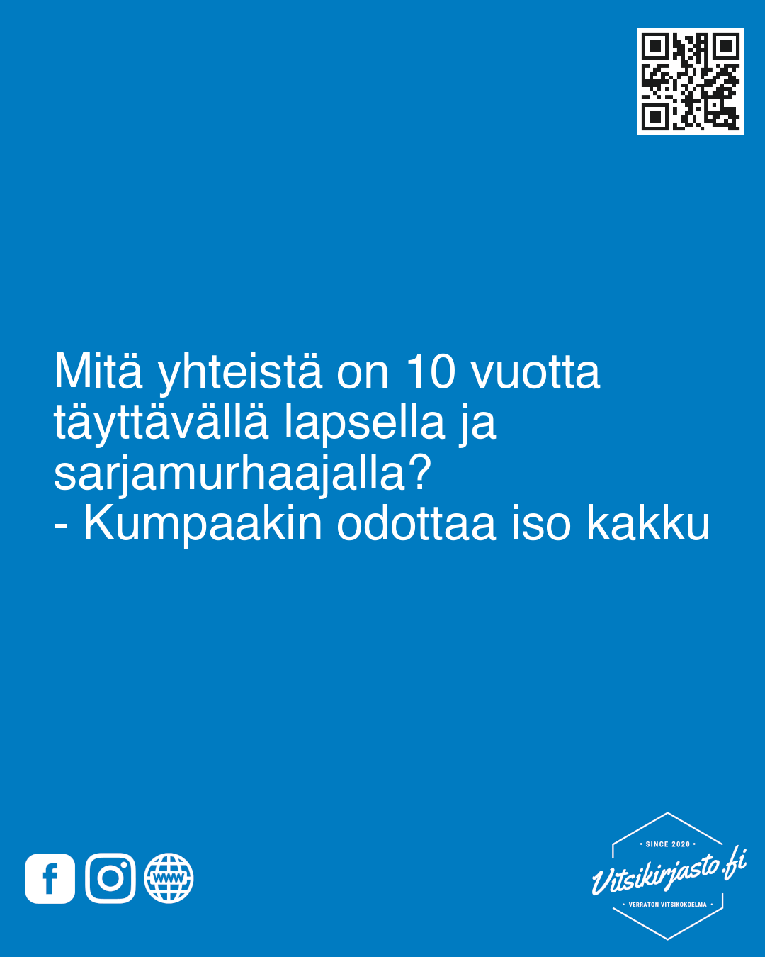 Mitä yhteistä on 10 vuotta täyttävällä lapsella ja sarjamurhaajalla?