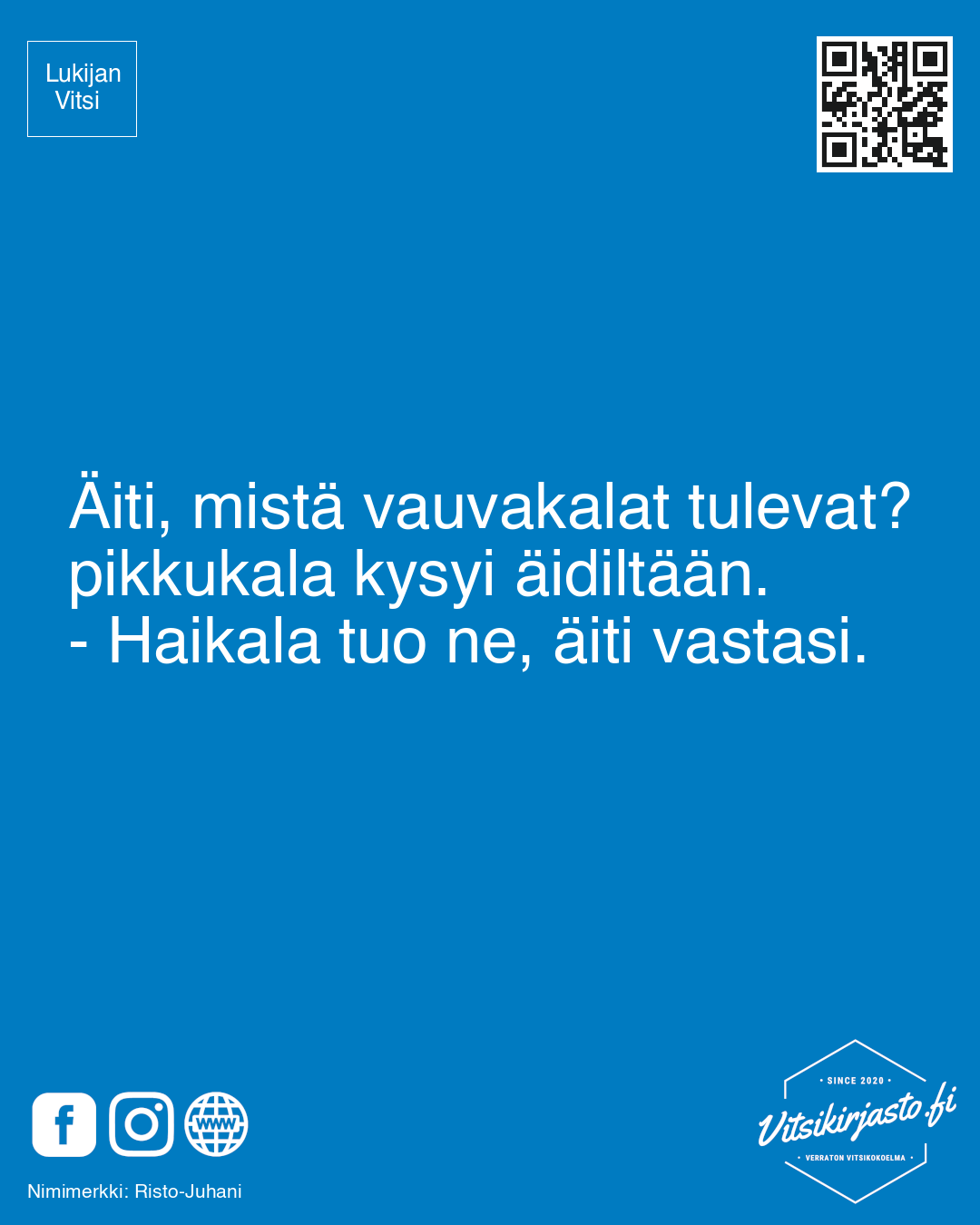 Äiti, mistä vauvakalat tulevat? pikkukala kysyi äidiltään